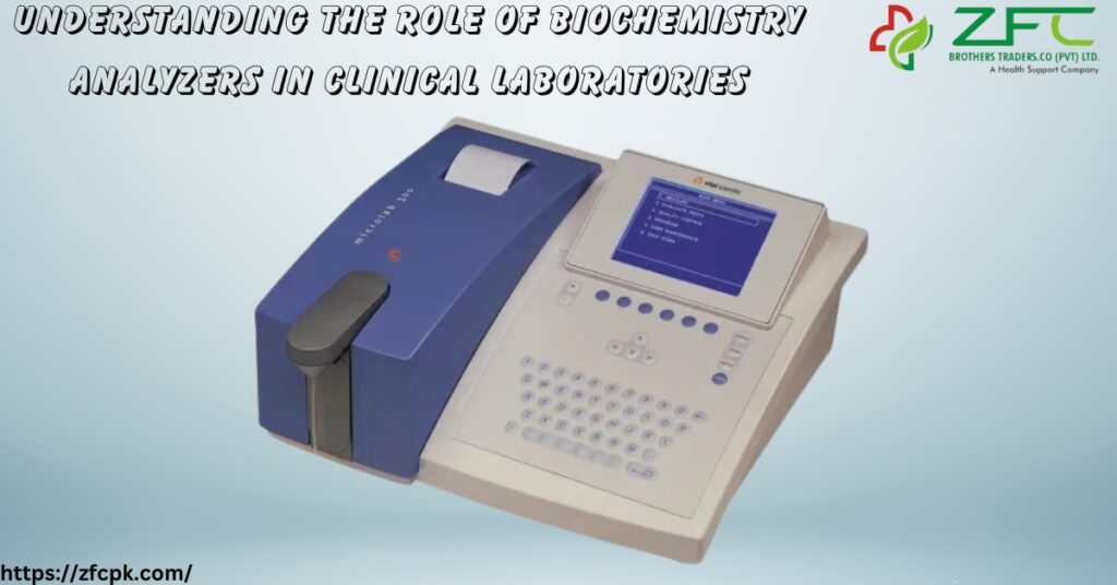 Understanding The Role Of Biochemistry Analyzers In Clinical ...